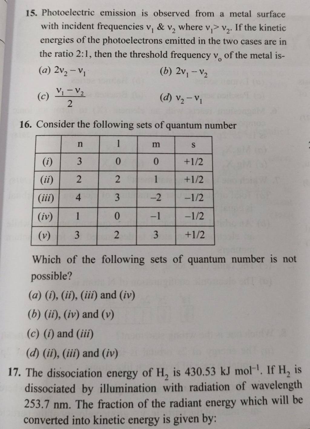 Consider the following sets of quantum number n1 m s( i )300+1/2( ii )221..