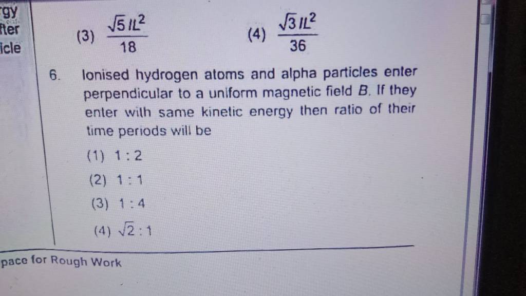 Ionised hydrogen atoms and alpha particles enter perpendicular to a unifo..