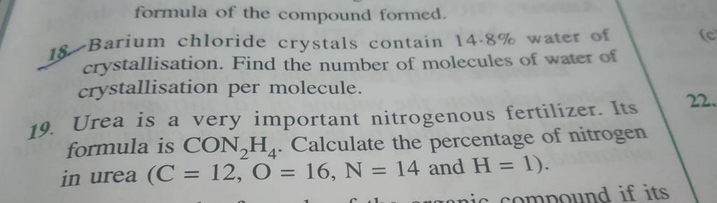 formula of the compound formed. 18. Barium chloride crystals contain 14.8..