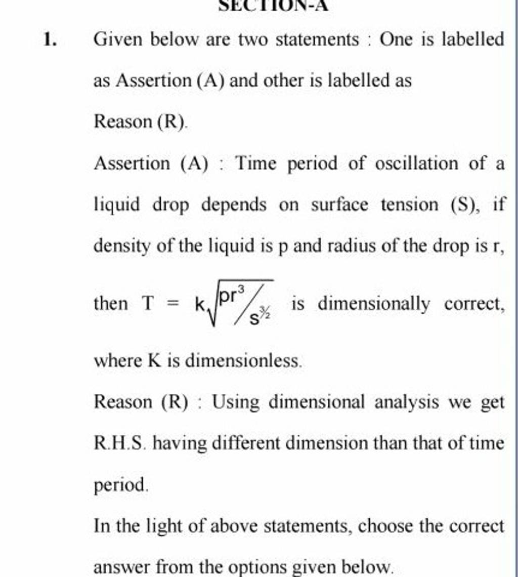 1. Given below are two statements: One is labelled as Assertion (A) and o..