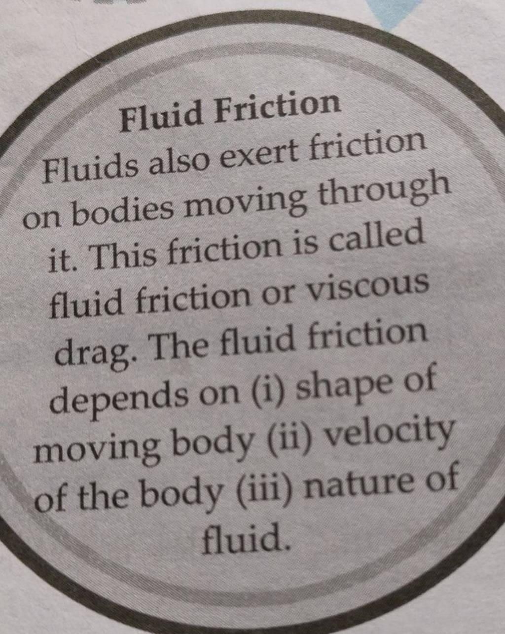 Fluid Friction Fluids also exert friction on bodies moving through it. Th..