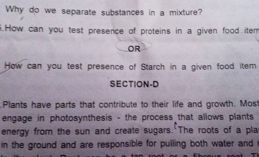 Why do we separate substances in a mixture? How can you test presence of