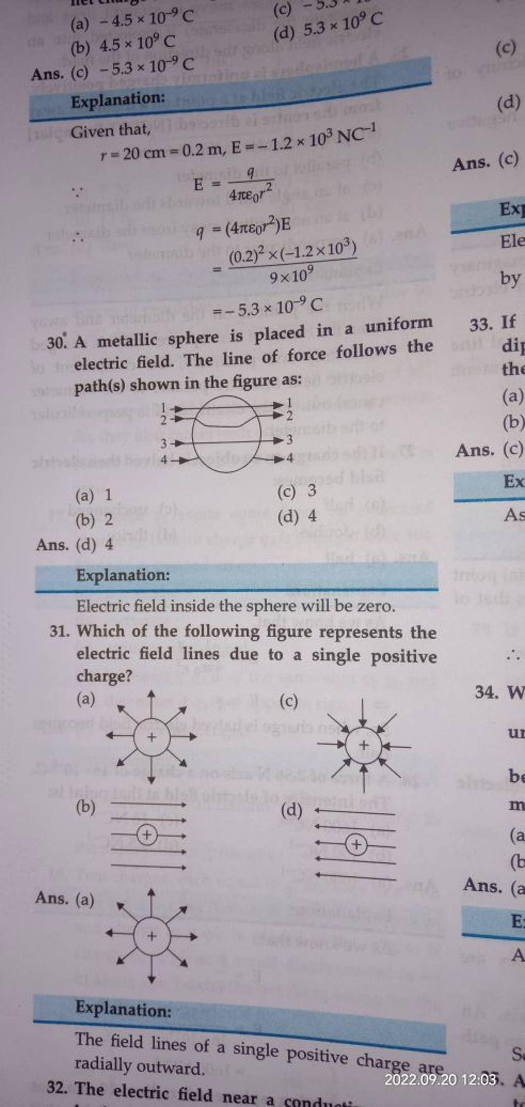 (d) 4 Explanation: Electric field inside the sphere will be zero. 31. Whi..