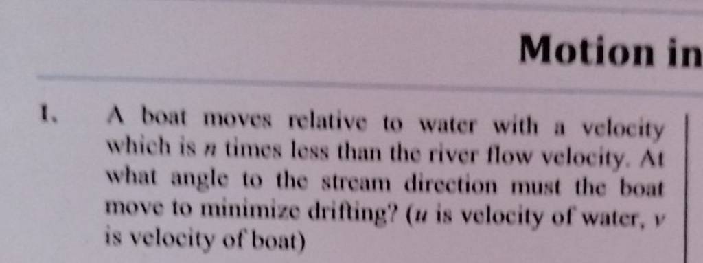 1 A Boat Moves Relative To Water With A Velocity Which Is N Times Less T