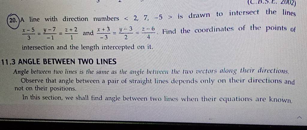 20. A line with direction numbers is drawn to intersect the lines 3x−5