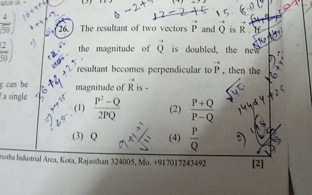 26 The Resultant Of Two Vectors P And Q Is R The Magnitude Of Q Is D