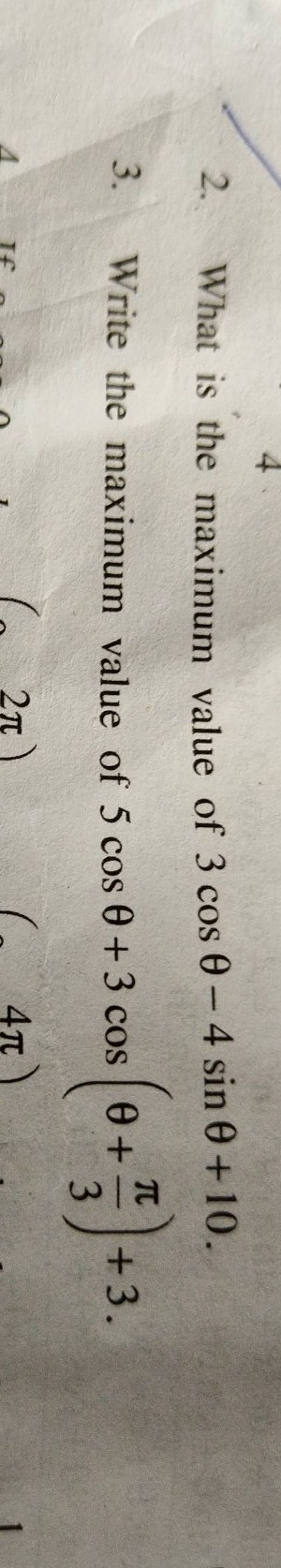 2 What Is The Maximum Value Of 3cos 4sin 10 3 Write The Maximum Valu 
