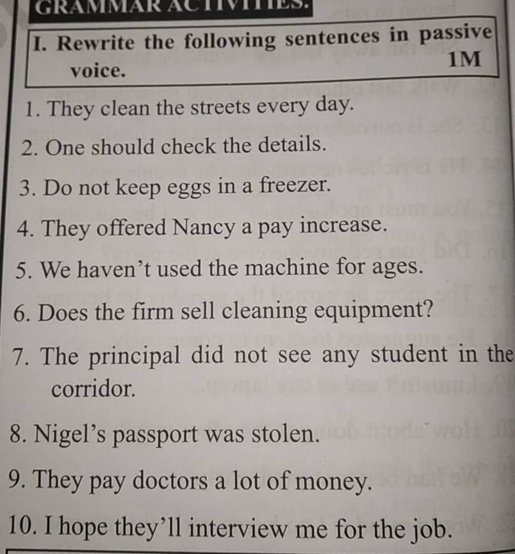 Rewrite the following sentences in passive voice. | Filo Rewrite the following sentences in passive voice. | Filo