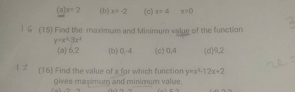 16 (15) Find the maximum and Minimum value of the function y=x3−3x2 | Filo