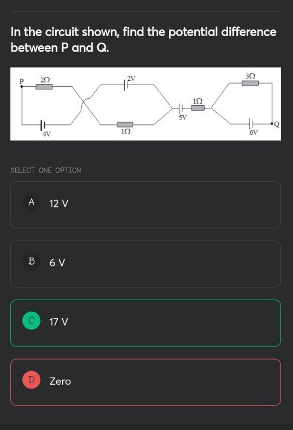 In the circuit shown, find the potential difference between P and Q. SELE..
