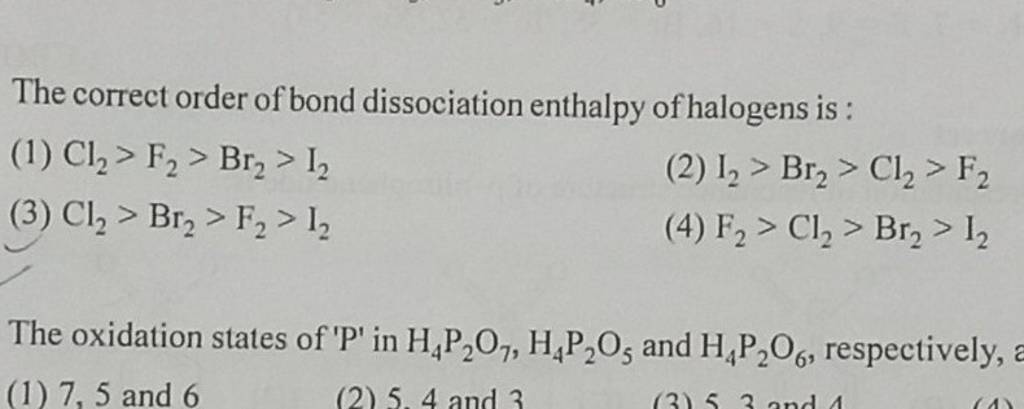 The oxidation states of ' P ' in H4 P2 O7 ,H4 P2 O5 and H4 P2 O6 , respe..