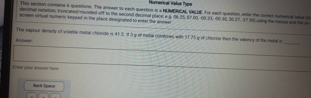 Numerical Value Type This section contains 6 questions. The answer to eac..