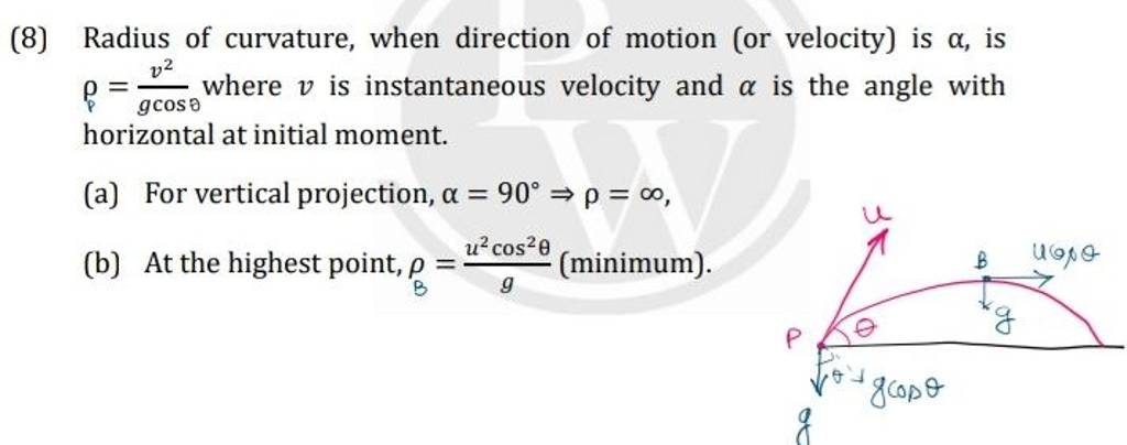 (8) Radius of curvature, when direction of motion (or velocity) is α, is