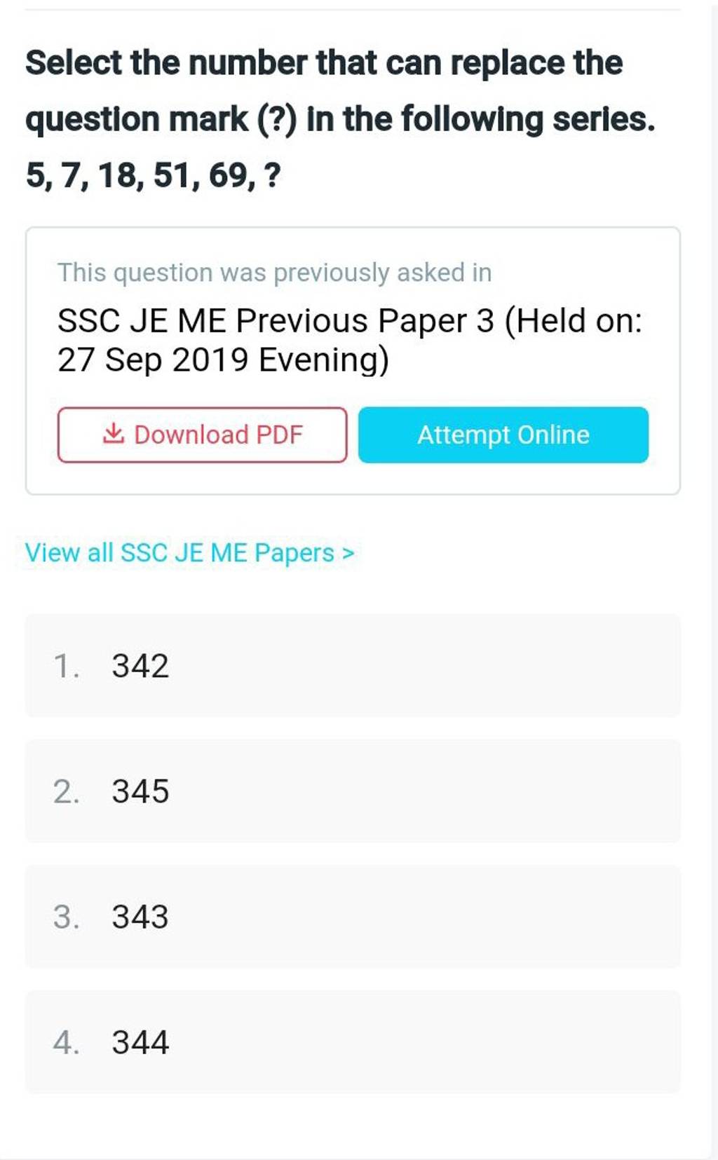 Select the number that can replace the question mark (?) In the following..