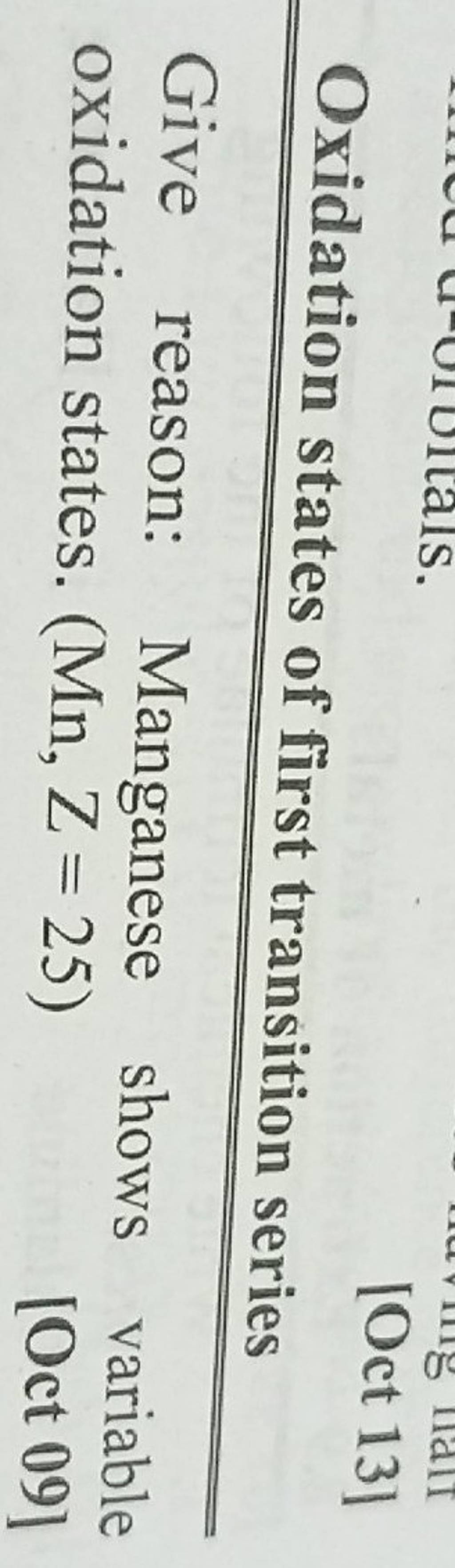 Oxidation States Of First Transition Series Give Reason Manganese Shows