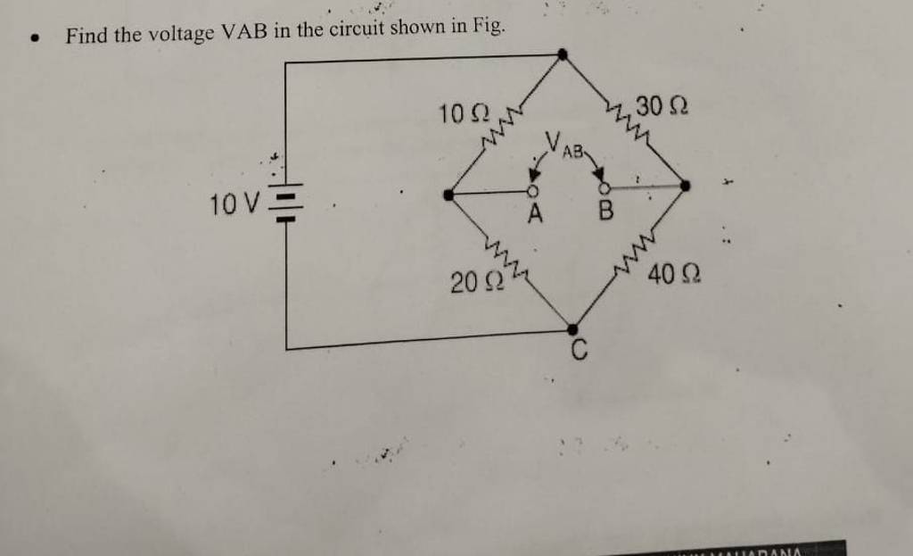 - Find the voltage VAB in the circuit shown in Fig. | Filo