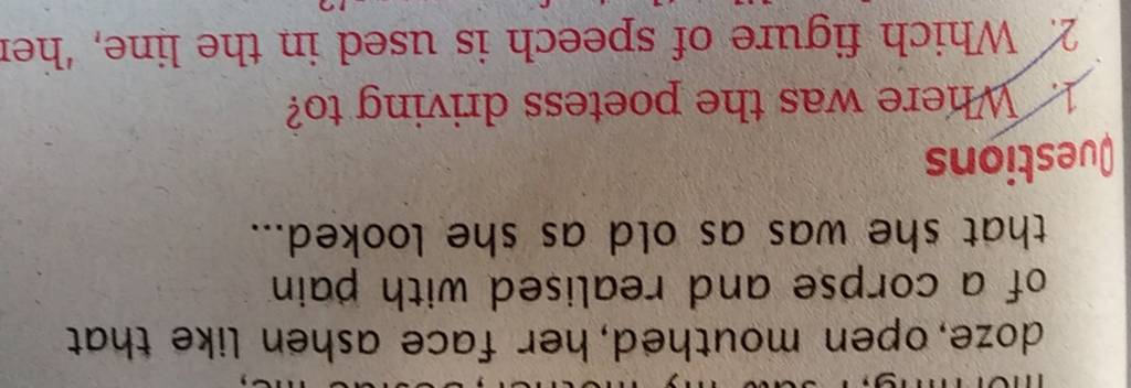 doze, open mouthed, her face ashen like that of a corpse and realised wit..