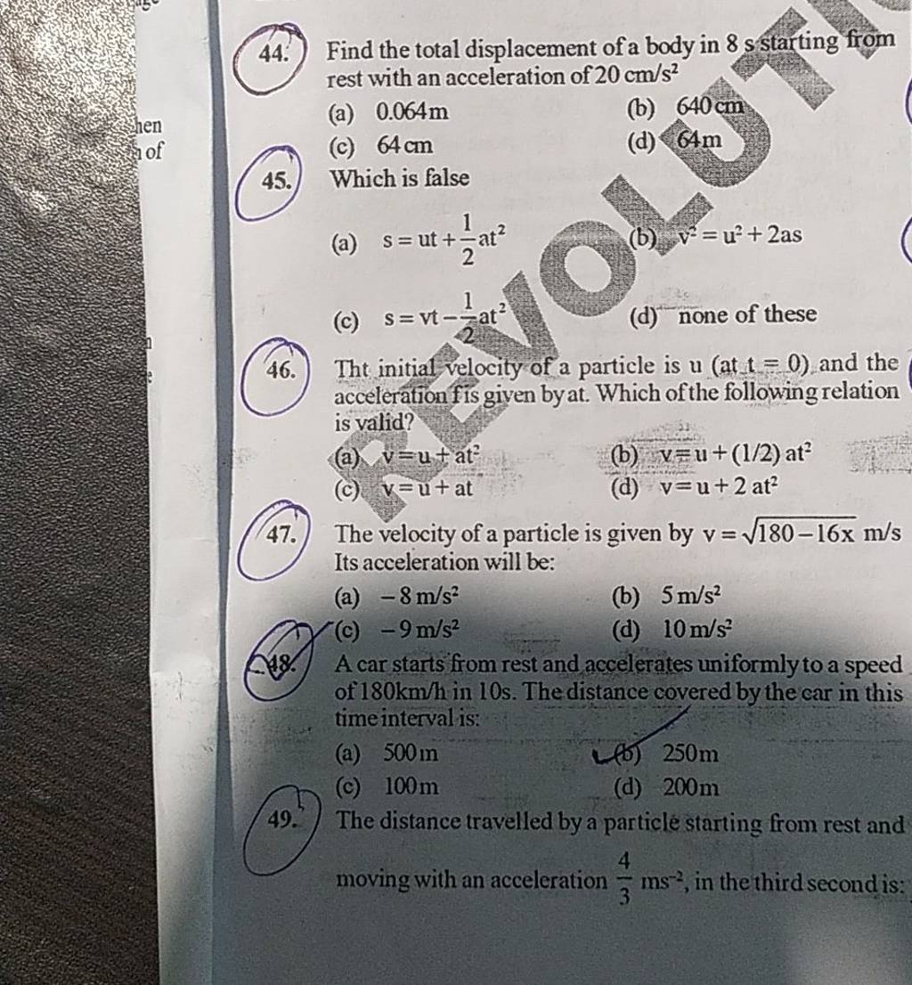 Which is false 45. Which is false (a) s=ut+21 at2 | Filo
