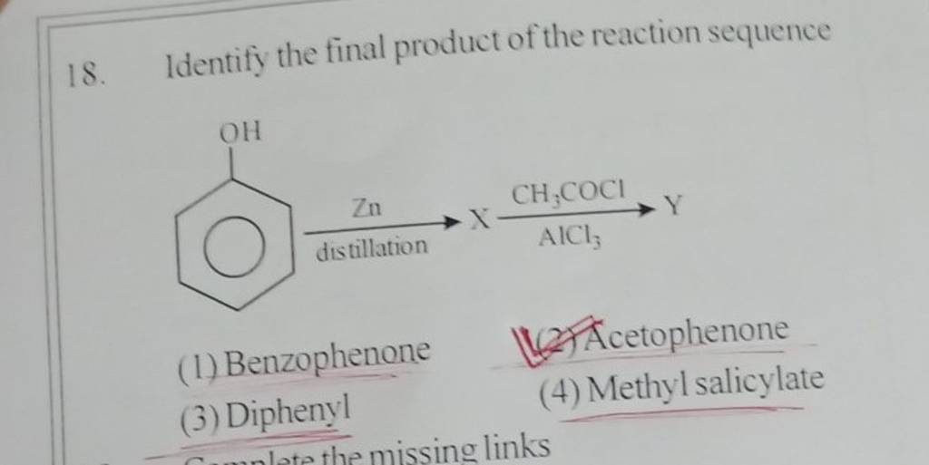 18. Identify the final product of the reaction sequence (1) Benzophenone