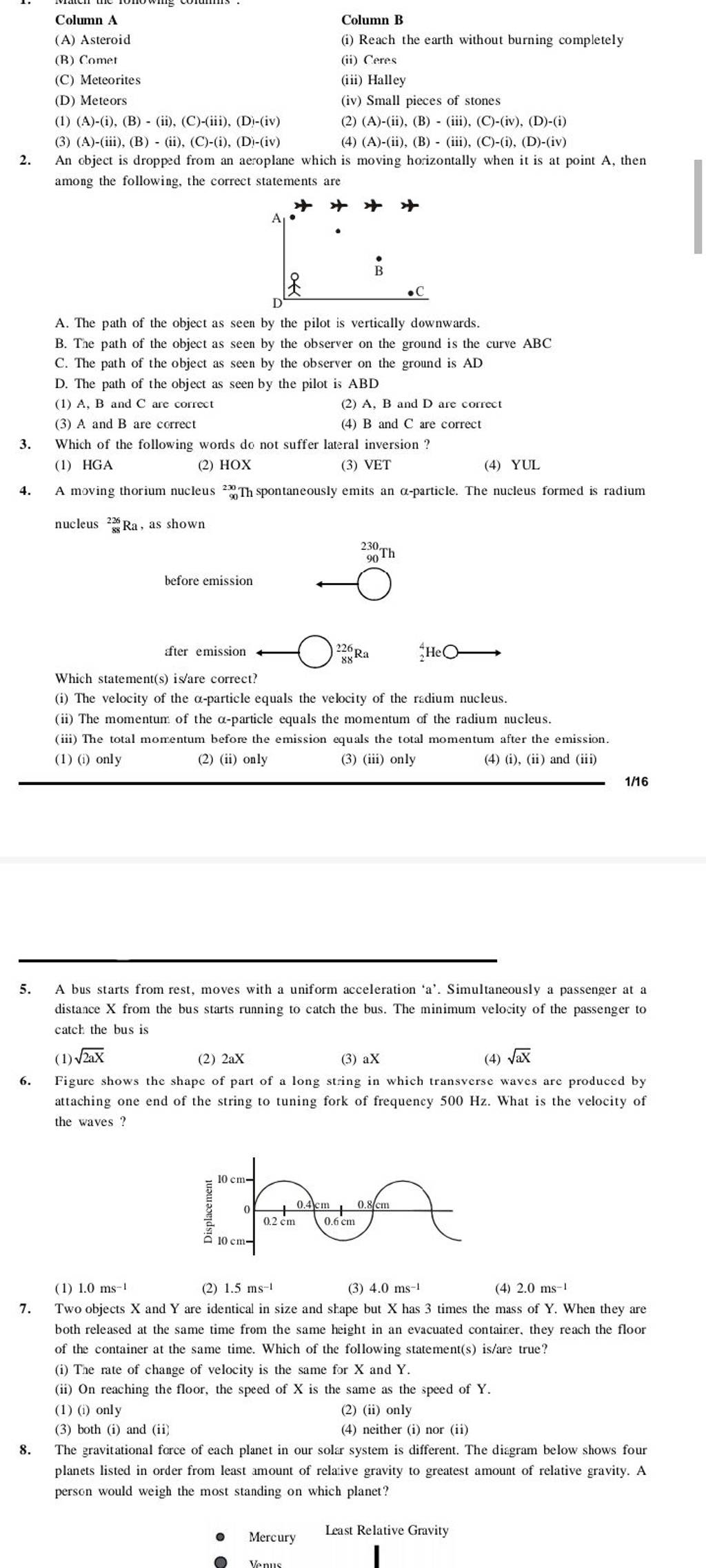 Figure shows the shape of part of a long string in which transverse waves..