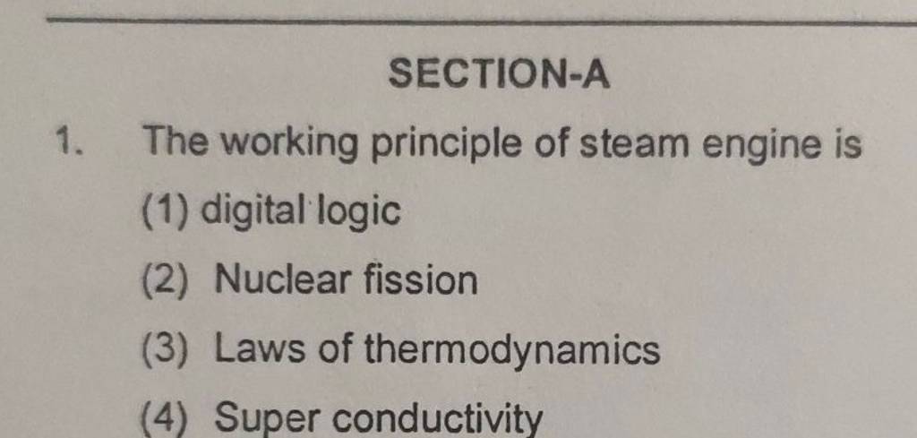 SECTION-A 1. The working principle of steam engine is | Filo