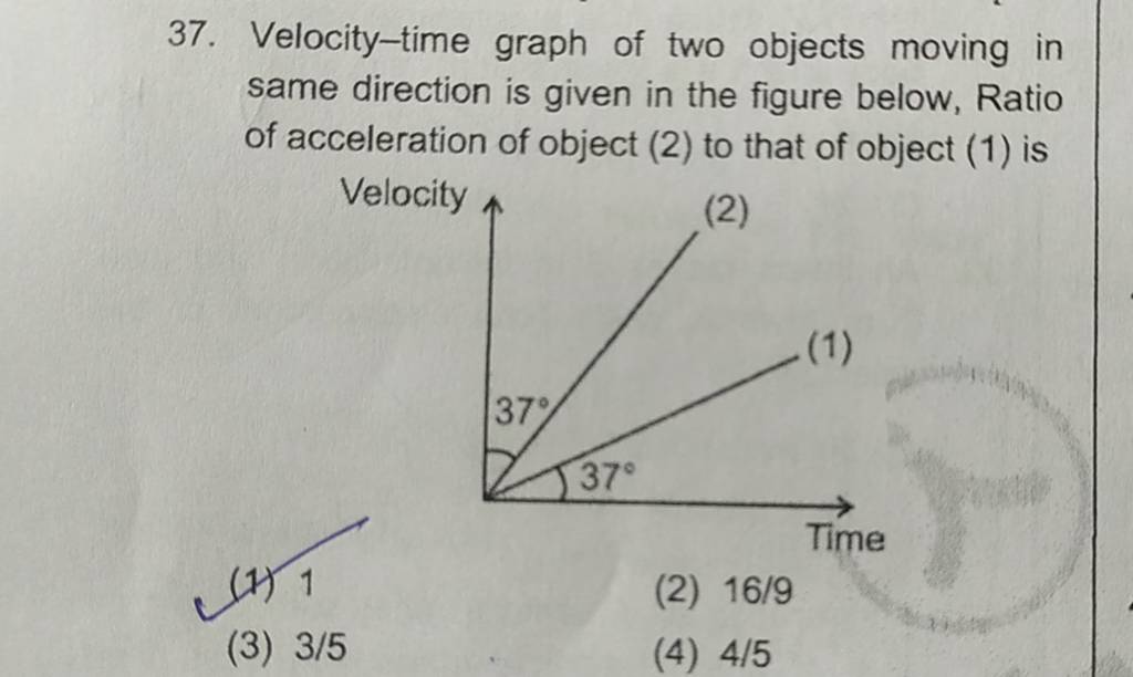 37 Velocity Time Graph Of Two Objects Moving In Same Direction Is Given