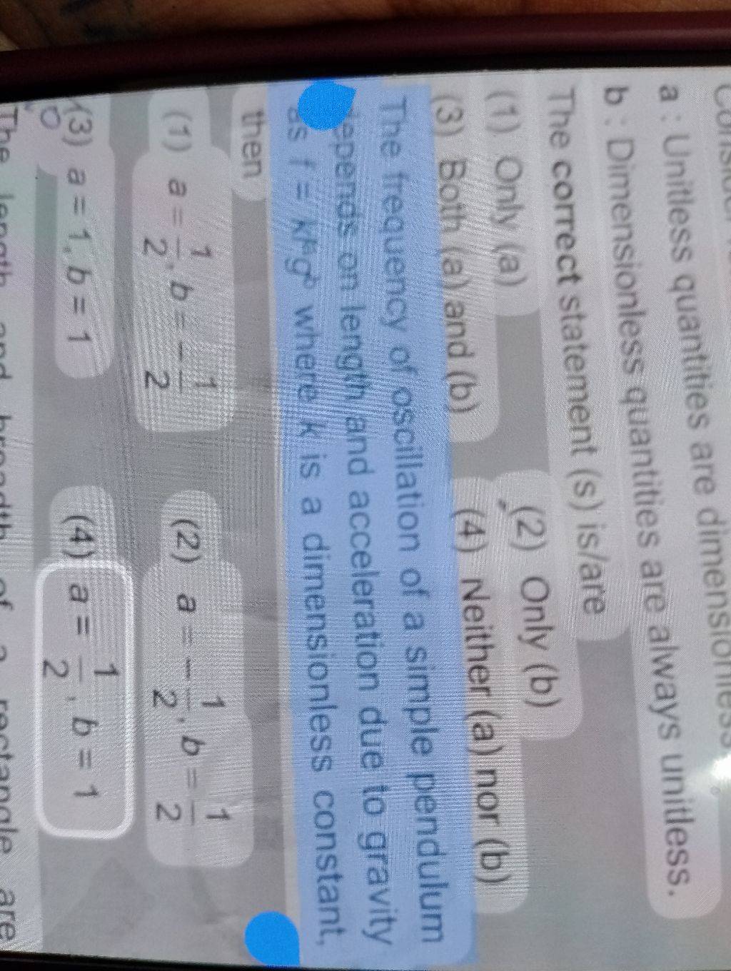 a : Unitless quantities are dimenstoritums unitless. The correct statemen..
