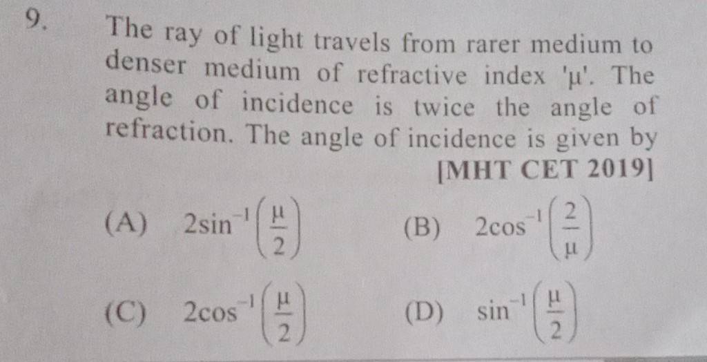 The Ray Of Light Travels From Rarer Medium To Denser Medium Of Refractive