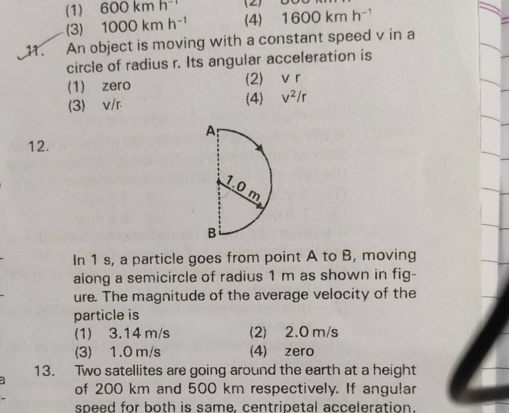 An object is moving with a constant speed v in a circle of radius r. Its