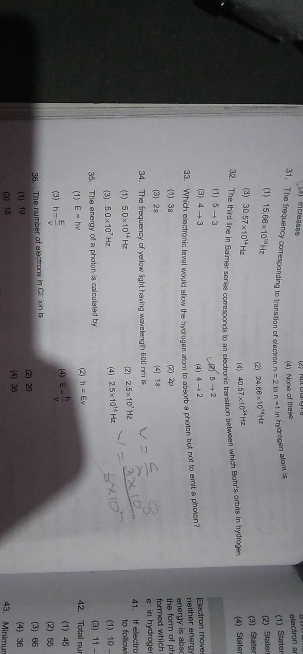 The third line in Balmer series corresponds to an electronic transition..