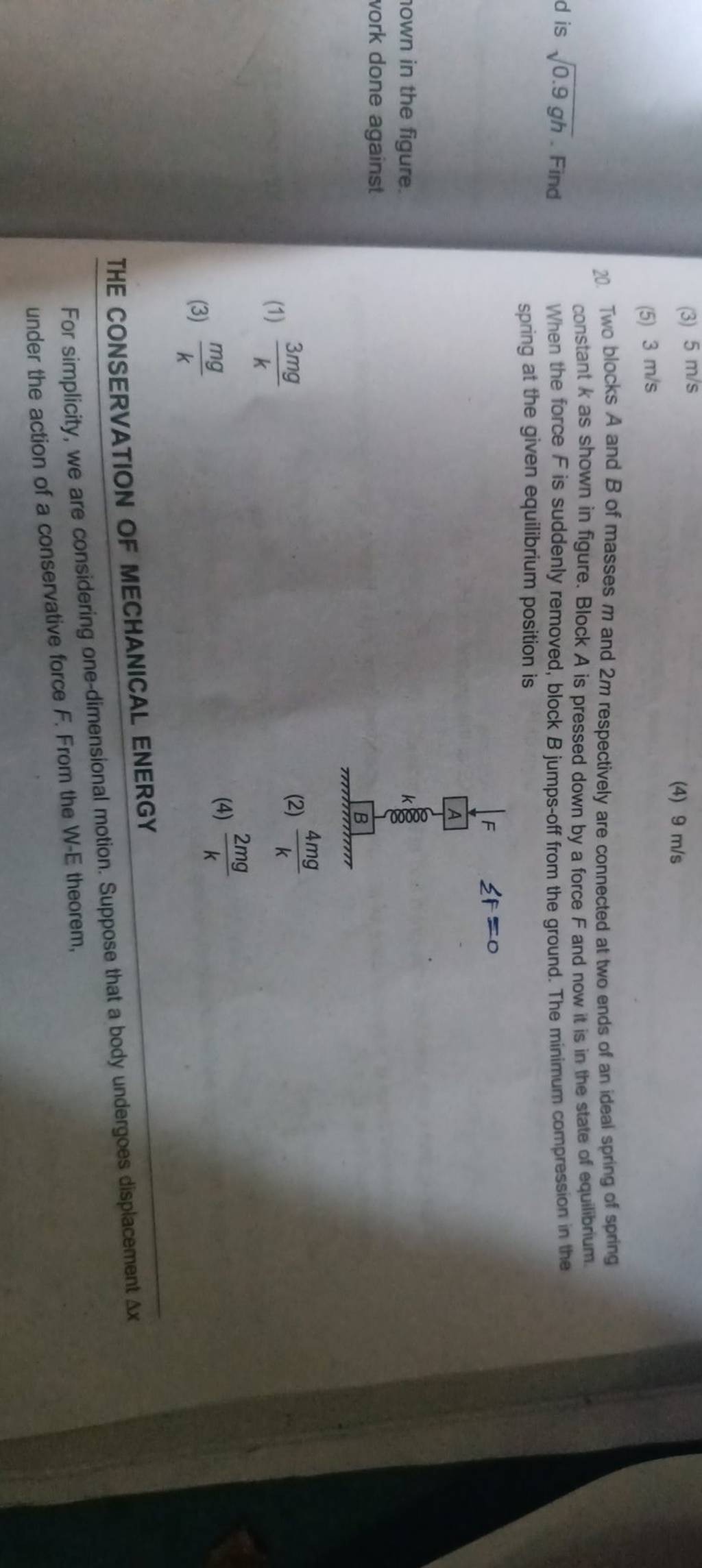 20. Two blocks A and B of masses m and 2m respectively are connected at t.. 20. Two blocks A and B of masses m and 2m respectively are connected at t..