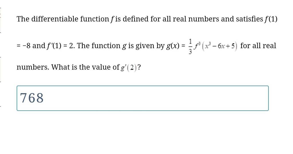 The differentiable function f is defined for all real numbers and satisfi..