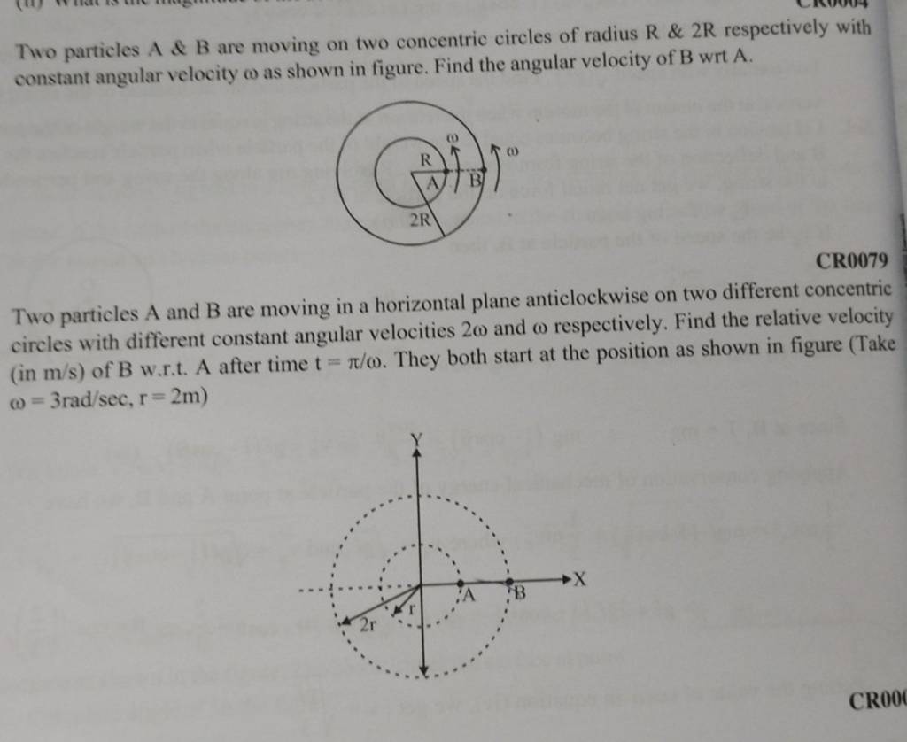 Two particles A \& B are moving on two concentric circles of radius R