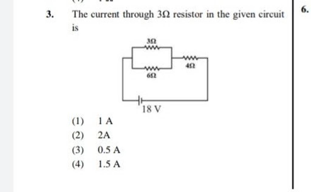 The current through 3Ω resistor in the given circuit is | Filo