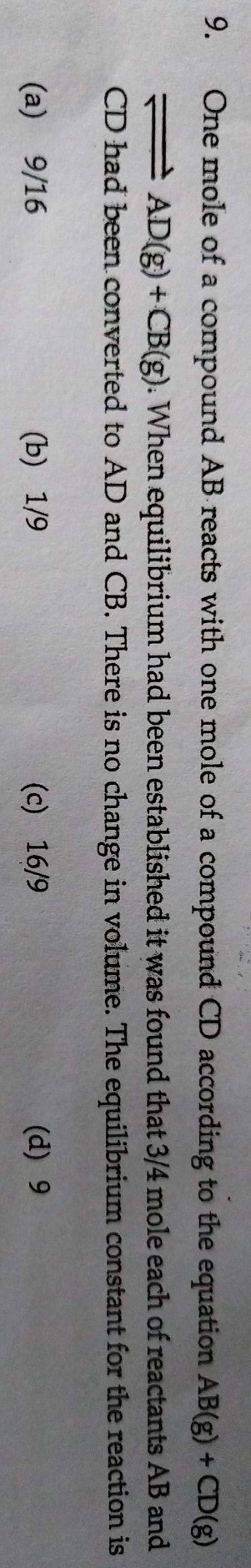 One mole of a compound AB reacts with one mole of a compound CD according.. One mole of a compound AB reacts with one mole of a compound CD according..
