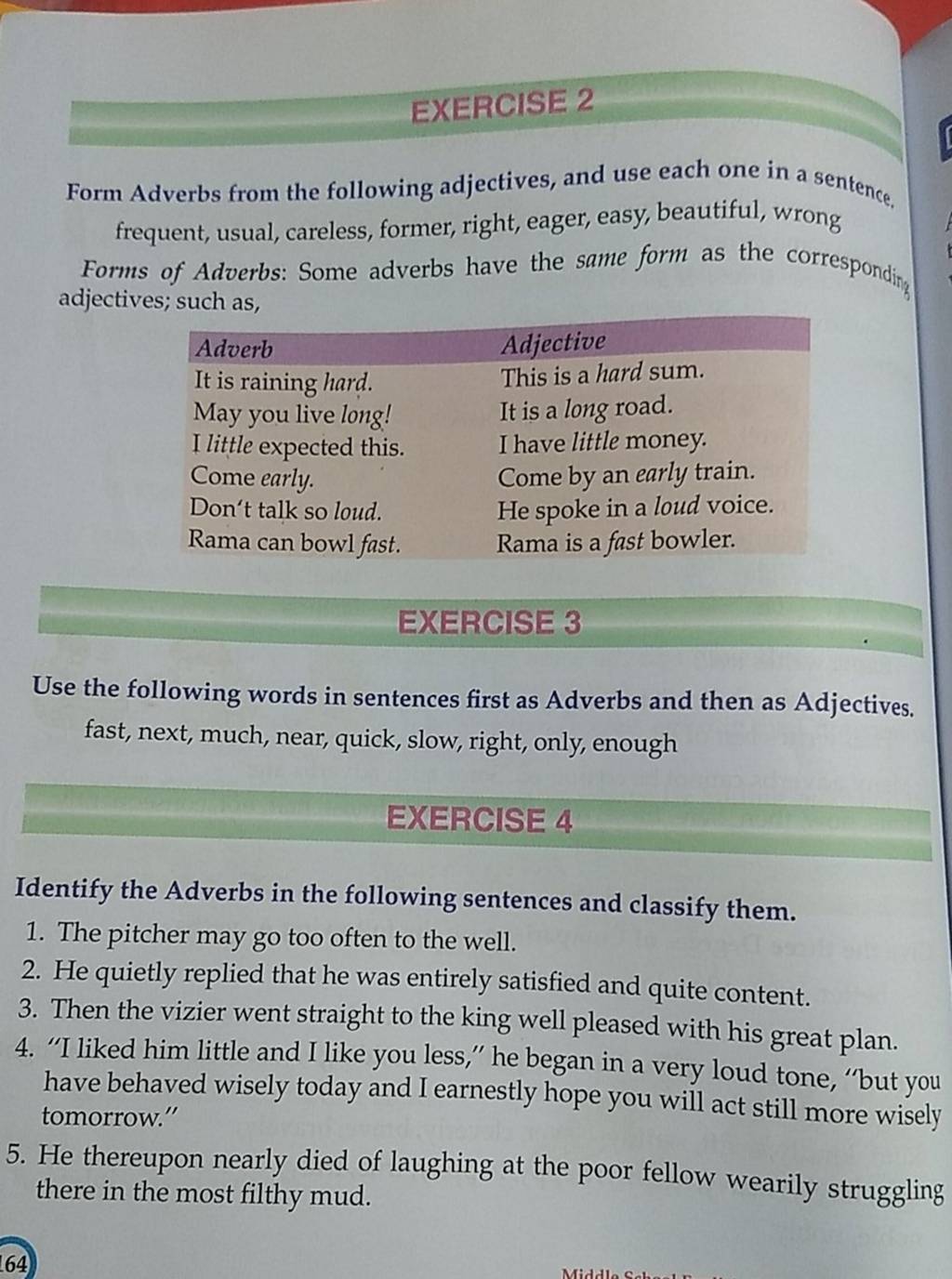 EXERCISE2 Form Adverbs from the following adjectives, and use each one in..