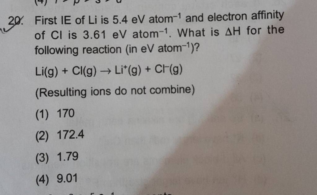 First IE of Li is 5.4eV atom −1 and electron affinity following reaction