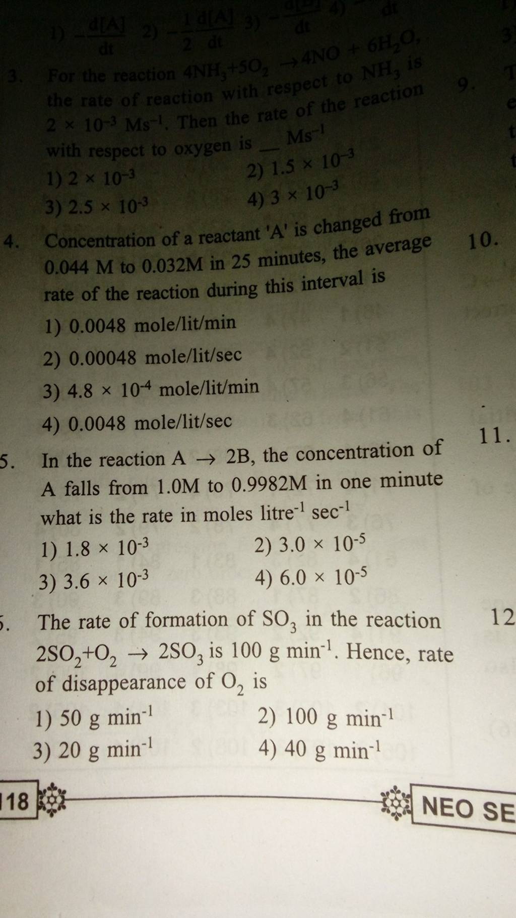 In the reaction A→2B, the concentration of A falls from 1.0M to 0.9982M i..