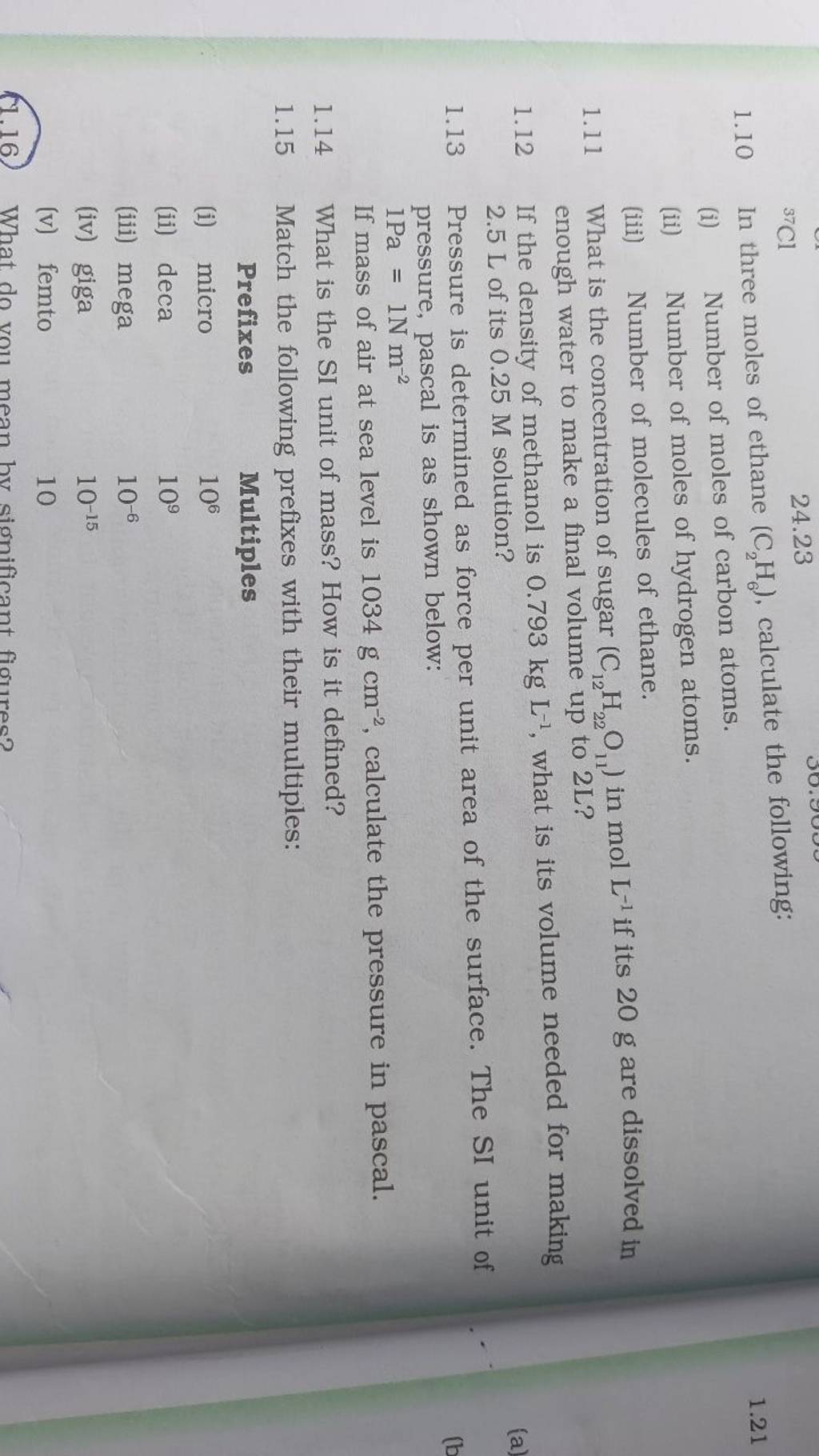 1.11 What is the concentration of sugar (C12 H22 O11 ) in molL−1 if its 2..