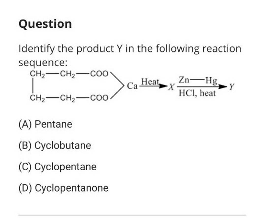 Question Identify the product Y in the following reaction sequence: | Filo