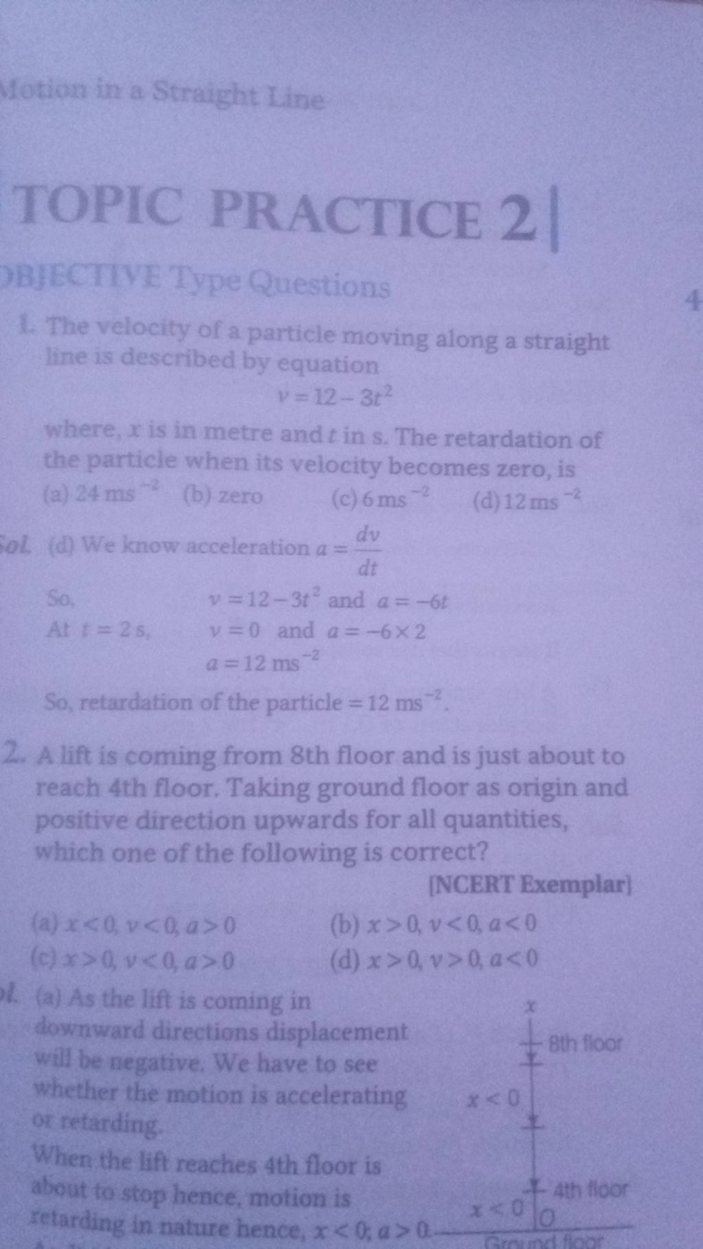 Motion in a Straight Iine TOPIC PRACTICE 21 OBJECTIVE Type Questions 1. T..