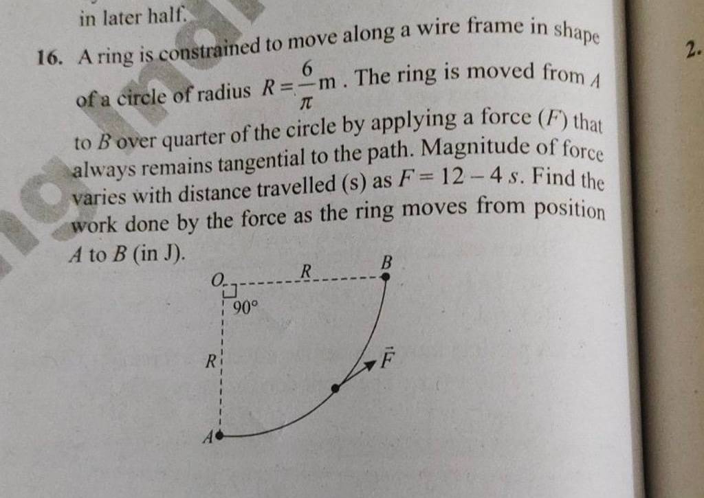 in later half. 16. A ring is constrained to move along a wire frame in sh..