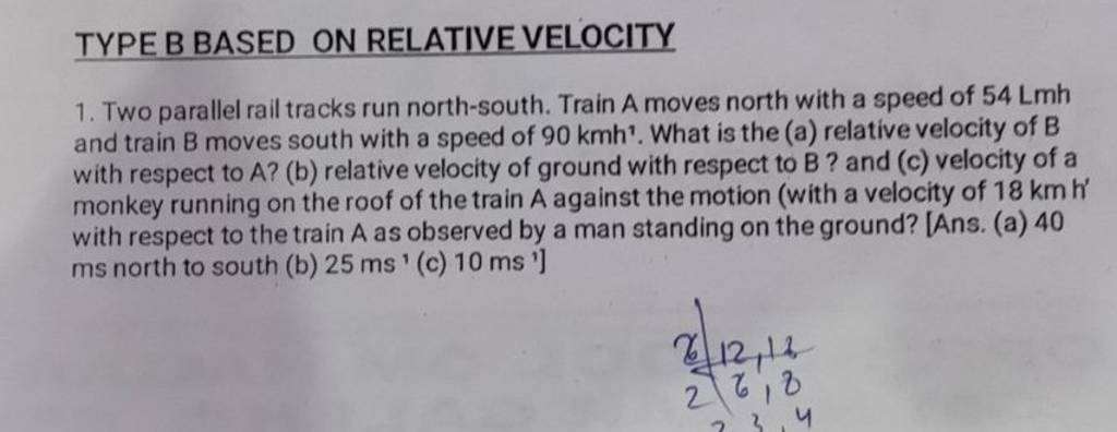 TYPE B BASED ON RELATIVE VELOCITY 1. Two parallel rail tracks run north-s..