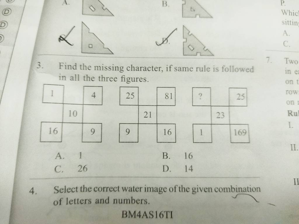 Find the missing character, if same rule is followed in all the three fig..