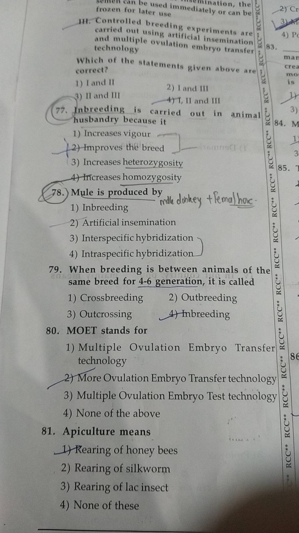 Controlled breeding experiments are carried out using artificial insemina..