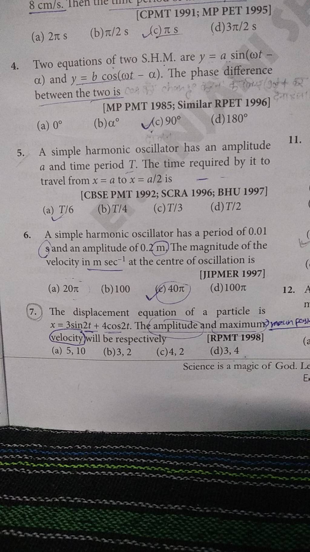 Two equations of two S.H.M. are y=asin(ωt− α) and y=bcos(ωt−α). The phase..