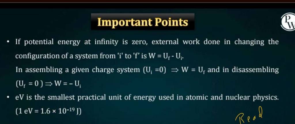 Important Points - If potential energy at infinity is zero, external work..