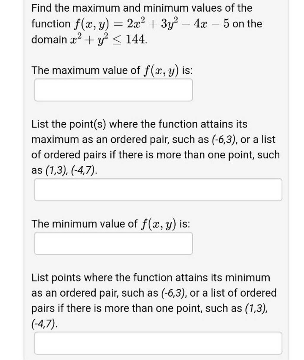 Find The Maximum And Minimum Values Of The Function Fxy2x23y2−4x−5 O