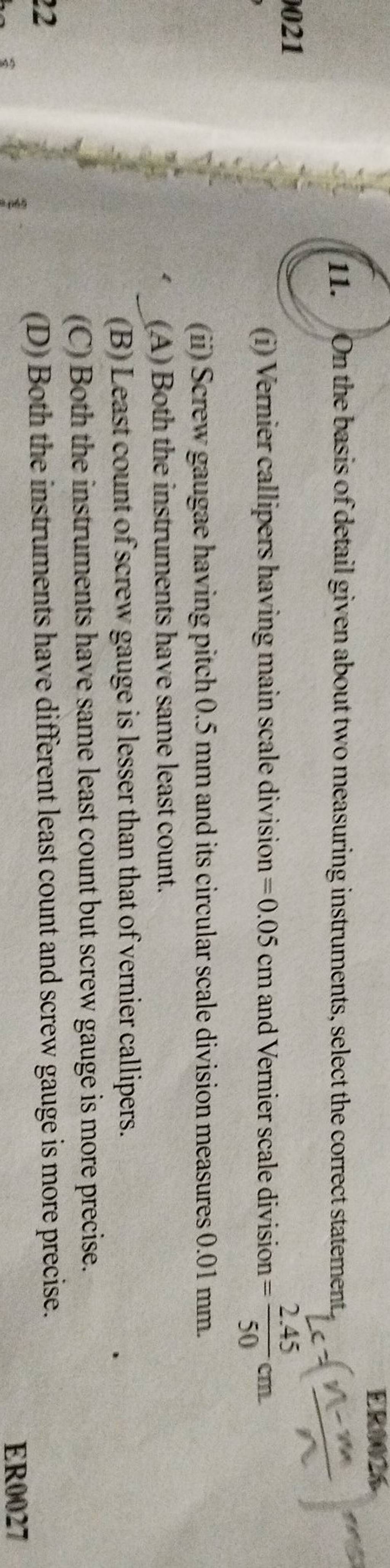 On the basis of detail given about two measuring instruments, select the