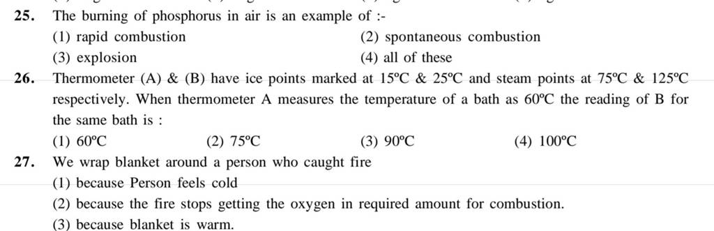 The burning of phosphorus in air is an example of :- | Filo